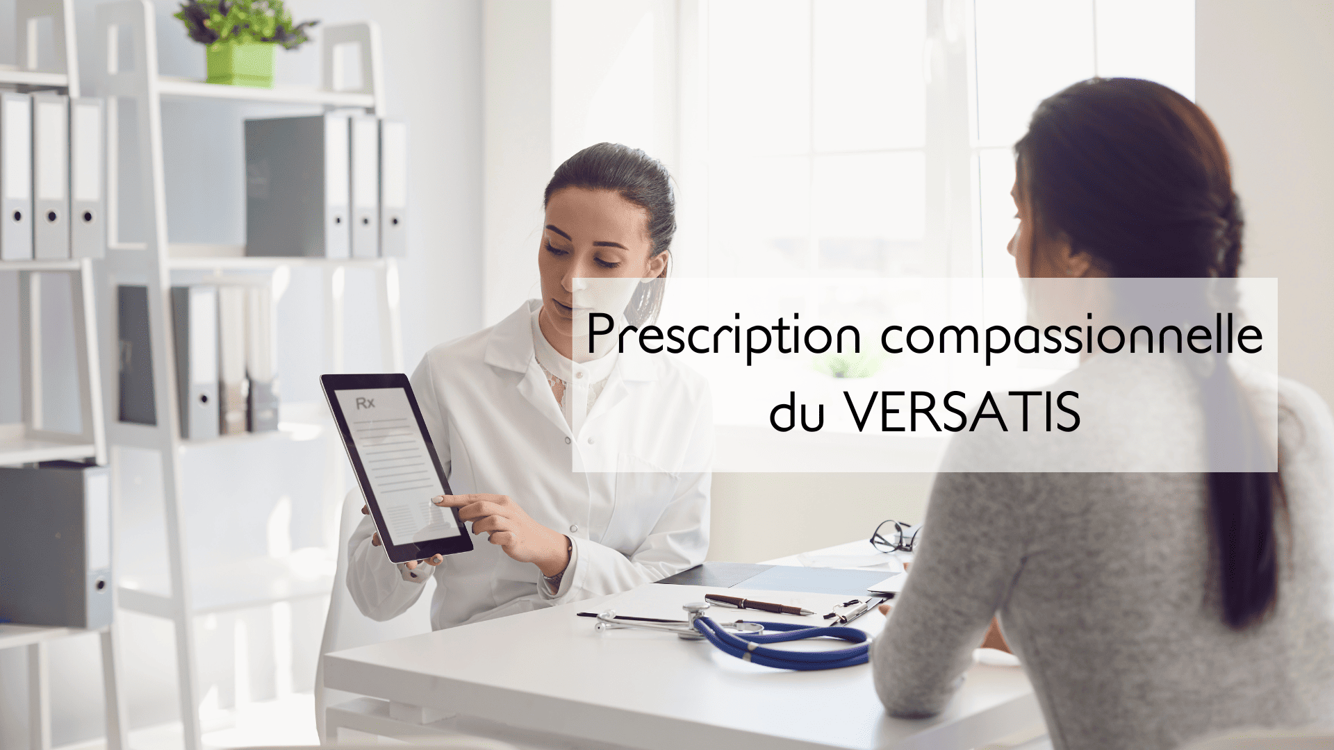 Prescription compassionnelle du versatis - SED in FRANCE